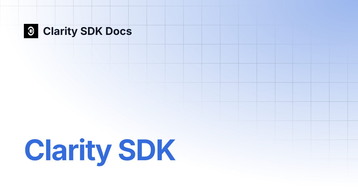 Clarity SDK | Clarity SDK Docs